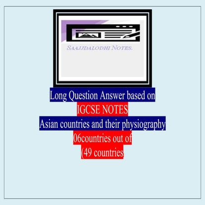Ms .Sajjda Lodhi Notes Asian Countries And Their Physiography Topic ...