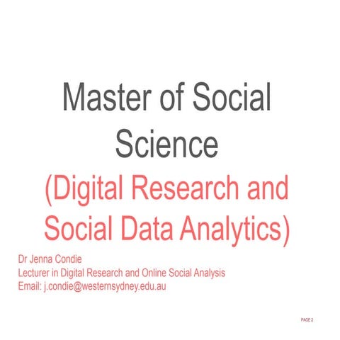 Master of Social Science (Digital Research and Social Data Analytics) | PPT