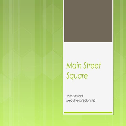 Main Street Square Presentation I | PPT