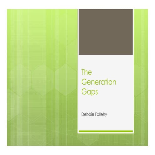 generation_gap | PPT