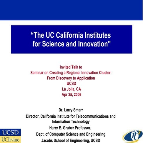 The UC California Institutes for Science and Innovation | PPT ...
