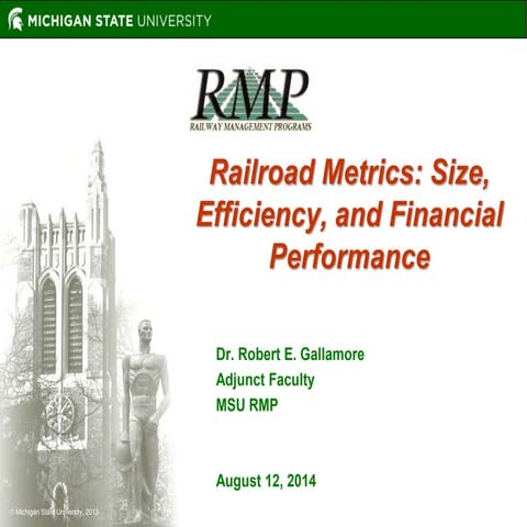 Michigan State examines key metrics and trends for evaluating railroad ...
