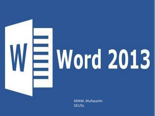 MS Word 2013.pptx MS Word 2013.pptx