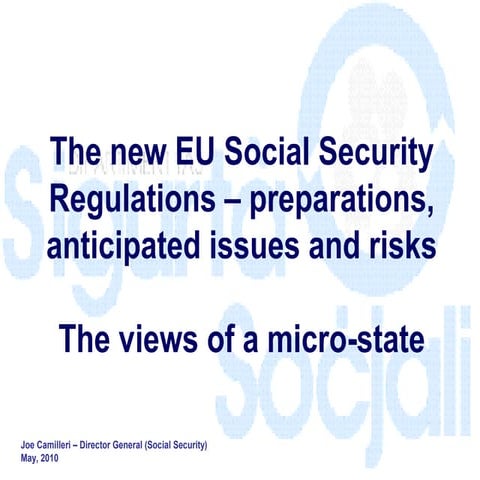 2010 - The new EU Social Security Regulations – preparations ...