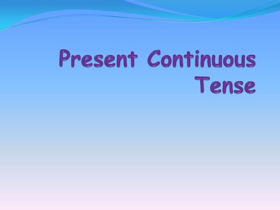 5B - Present Continuous | PPT