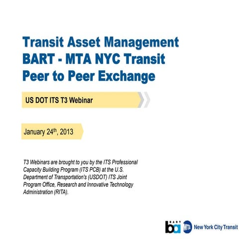 Transit Asset Management BART - MTA NYC Transit Peer to Peer Exchange ...