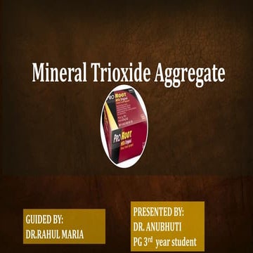Mineral Trioxide Aggregrate seminar | PPTX