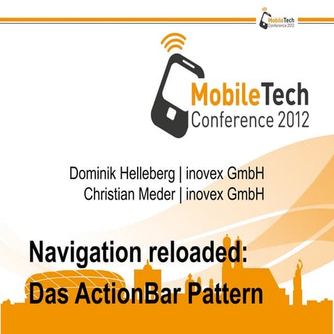 Android Actionbar Navigation Reloaded Ppt