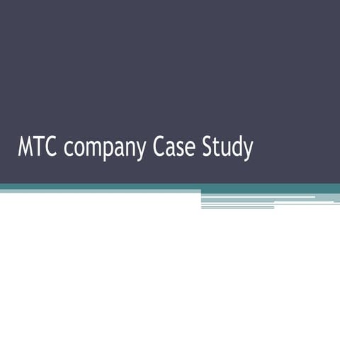 Mtc case study | PPTX | Logistics | Business