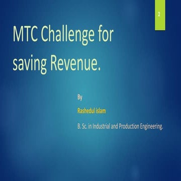 MTC challenge for Saving Revenue | PPT