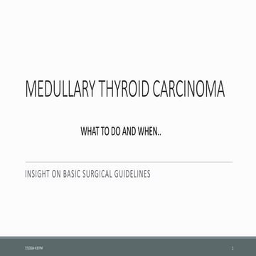 basic Medullary thyroid CA Surgical MANAGEMENNT.pptx