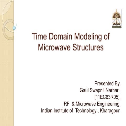 Time Domain Modeling Of Microwave Structures Pptx Physics Science