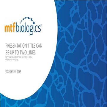 mtf_biologics_clean-template_r6-2.pptx Transform, Collaborate, Innovate ...