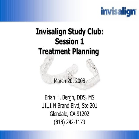 Invisalign Study Club Meeting 1 - Treatment Planning | PPT