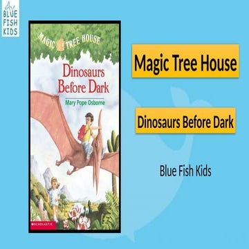 MTH Dinosaurs Before Dark Chapter 10.pptx