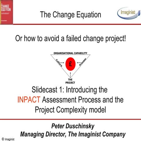 INPACT 1: How to avoid a failed project - Slidecast 1: Introducing the ...