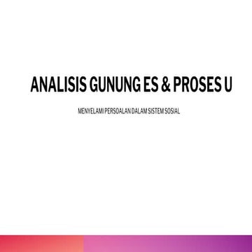 Analisis gunung Es dan proses U .pdf