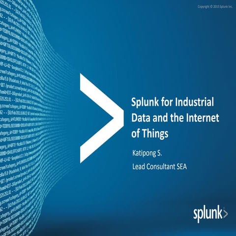 Splunk for Industrial Data and the Internet of Things | PDF