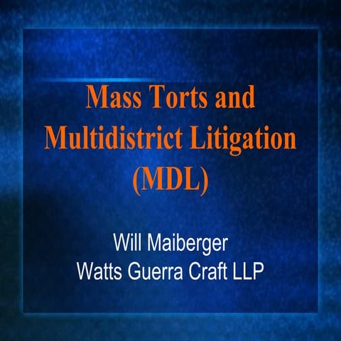 Mass Torts and Multidistrict Litigation (MDL) | PPT | Legal Services ...