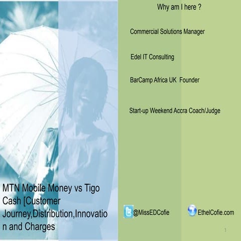 MTN Mobile Money vs.Tigo Cash | PPTX