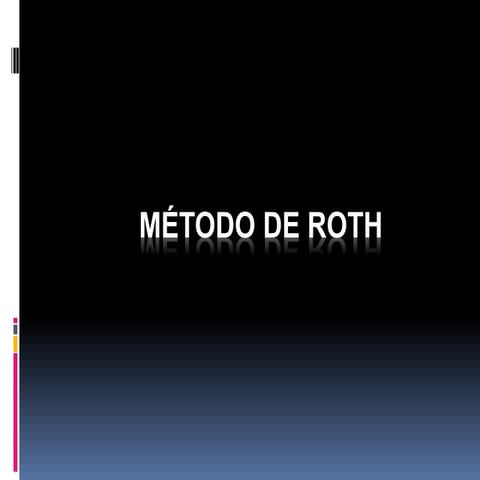 Método de roth | PPTX