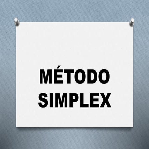MÉTODO SIMPLEX.pptx