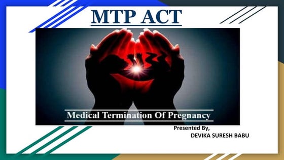 MTP Act of 1971 and its Amendment, 2022.pptx