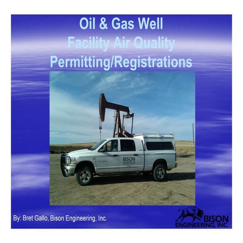 Oil & Gas Well Facility Air Quality Permitting/Registration | PDF ...