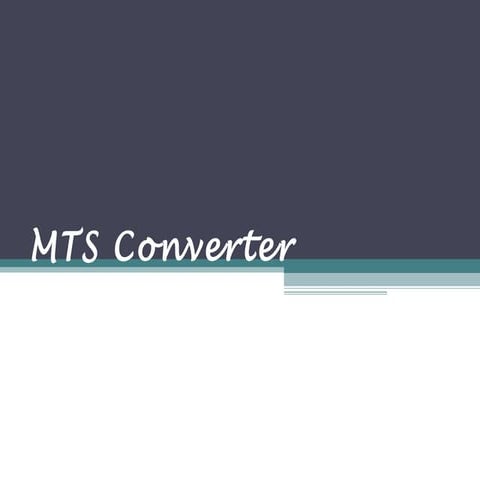 Mts converter | PPT