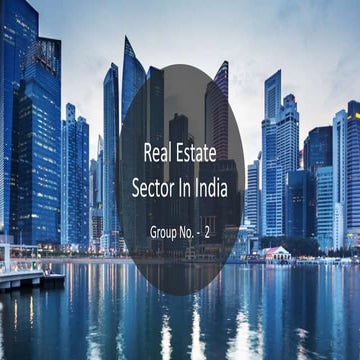 Key Issues and Turnaround in Indian Real Estate Sector | PPT
