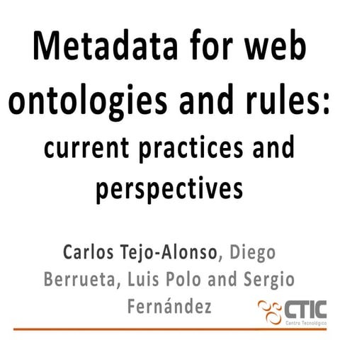 Metadata for web ontologies and rules: current practices and perspectives | PPTX | Databases ...