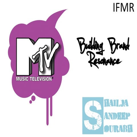 Mtv : Building Brand Resonance | PDF