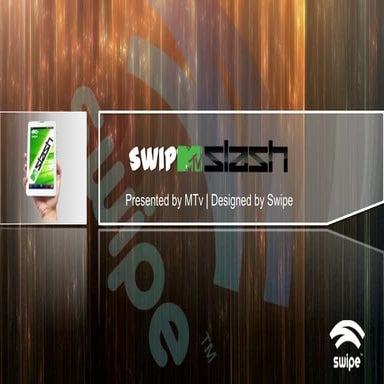 Mtv slash | PPTX | Smartphones | Consumer Electronics