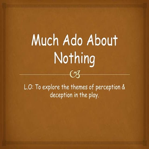 Much Ado About Nothing by William Shakespeare | PPT