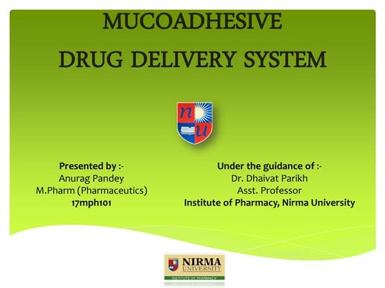 Mucoadhesive drug delivery system | PPTX