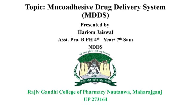 Mucoadhesive drug delivery system | PPTX