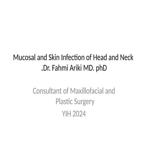 Mucosal and Skin Infection of Head and Neck.pptx