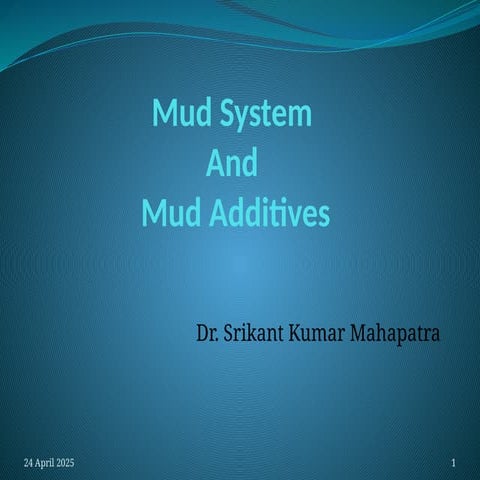Mud System Mud Additive in drilling fluids.pptx