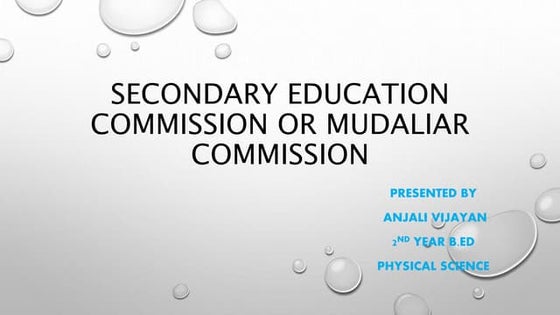 Secondary Eucation Commission (1952 53) | PPTX | Secondary Education ...
