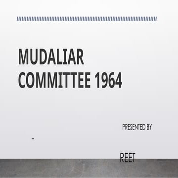 MUDALIAR COMMITTEE 1964 APPOINTED BY MINISTRY OF HEALTH.pptx