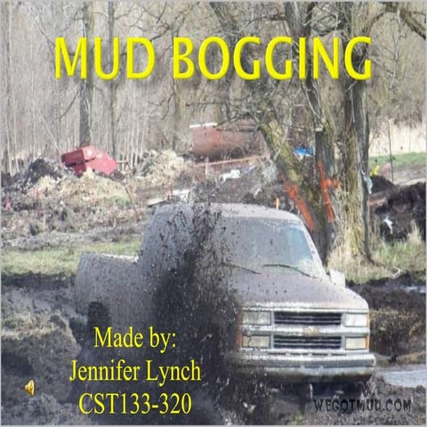 Mud bogging | PPT