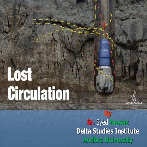 Mud loss or lost circulation | PPTX