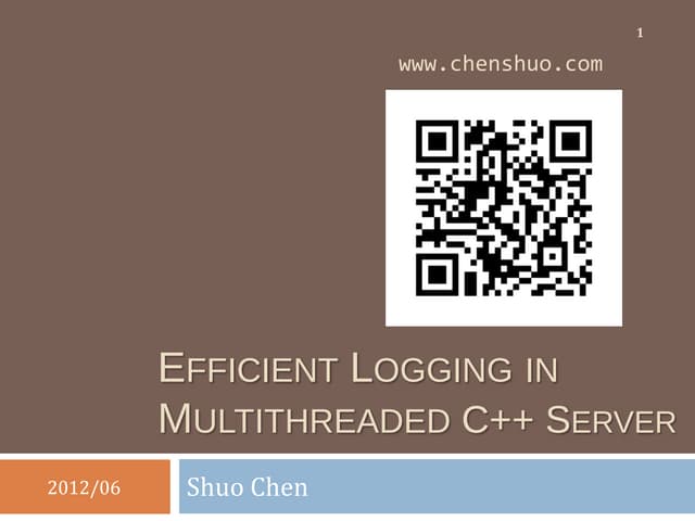 Efficient Logging In Multithreaded C Server Ppt 2449