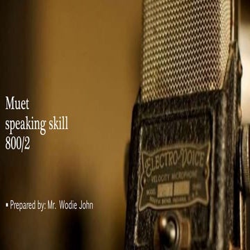 Muet speaking intro | PPTX