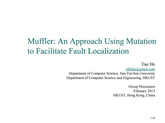 Muffler A Tool Using Mutation To Facilitate Fault Localization 23 Ppt