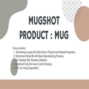 MANUFACTURING PROCESS - MUG | PPTX