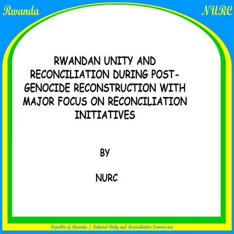 Mugaga Kigali15meetingUnityandReconciliation.ppt