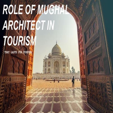 Mughal architecture (THAT LASTS FOR FOREVER) | PDF