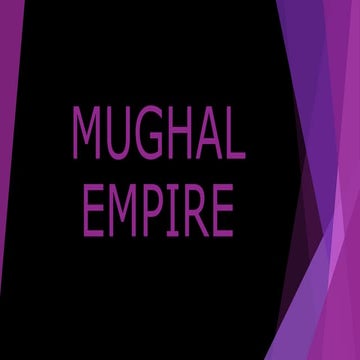 MUGHAL EMPIRE grade 6 history for ncert syllabus | PPTX