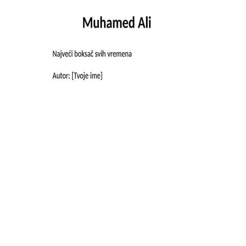 Muhamed_Ali_Dugacka_Prezentaciad12ja.pptx